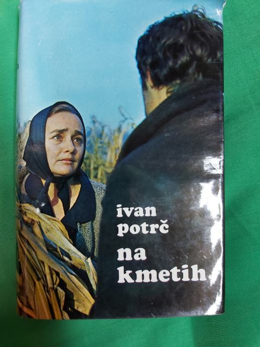IVAN POTRČ NA KMETIH