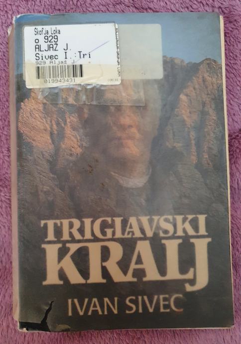 Ivan Sivec -Triglavski kralj