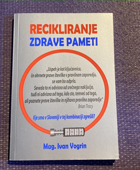 Ivan Vogrin Recikliranje zdrave pameti