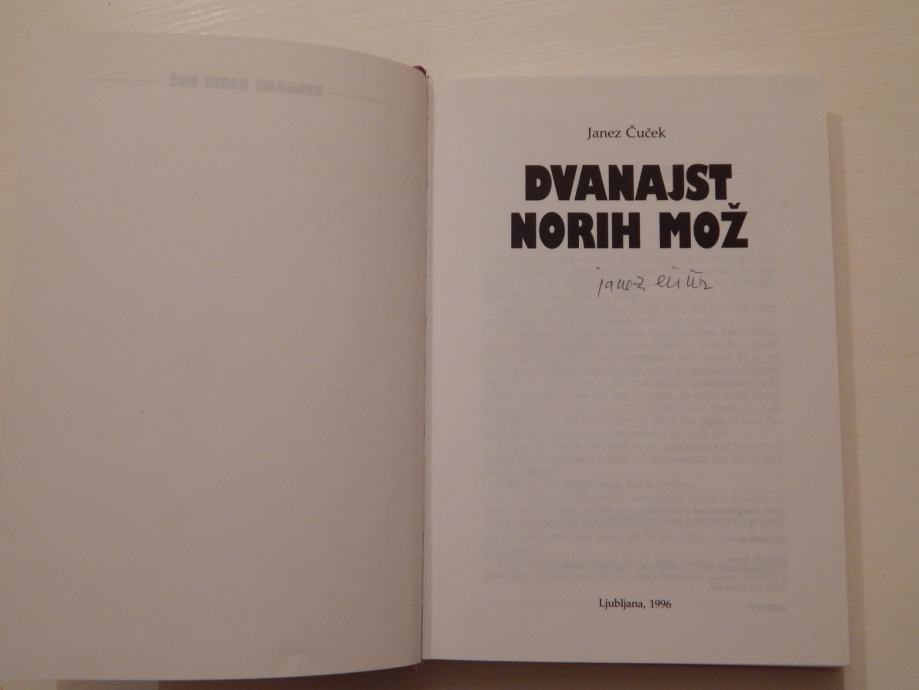 Podpisana knjiga Janez Čuček: 12 NORIH MOŽ