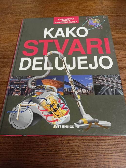 KAKO STVARI DELUJEJO