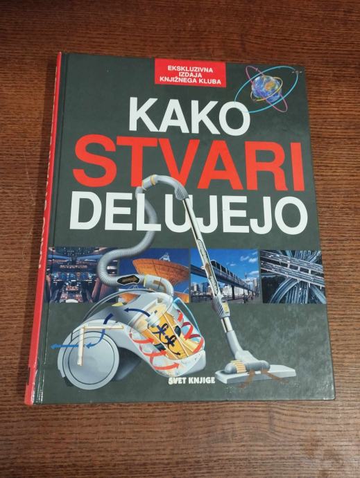 KAKO STVARI DELUJEJO