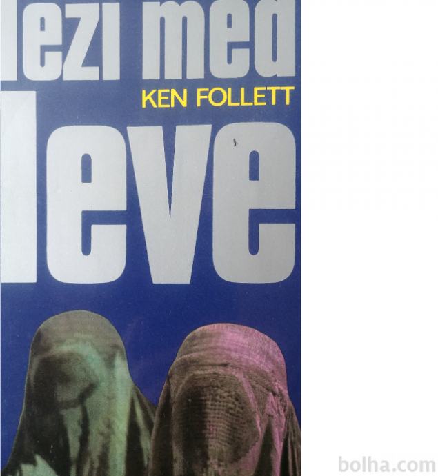 Ken Folett/ Lezi med leve