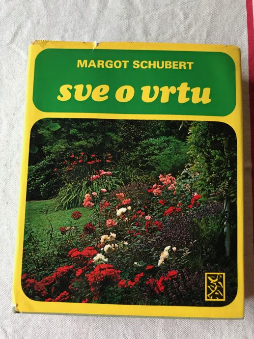 Knjiga Sve o vrtu