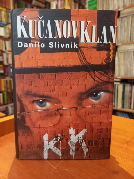 Kučanov klan - Danilo Slivnik