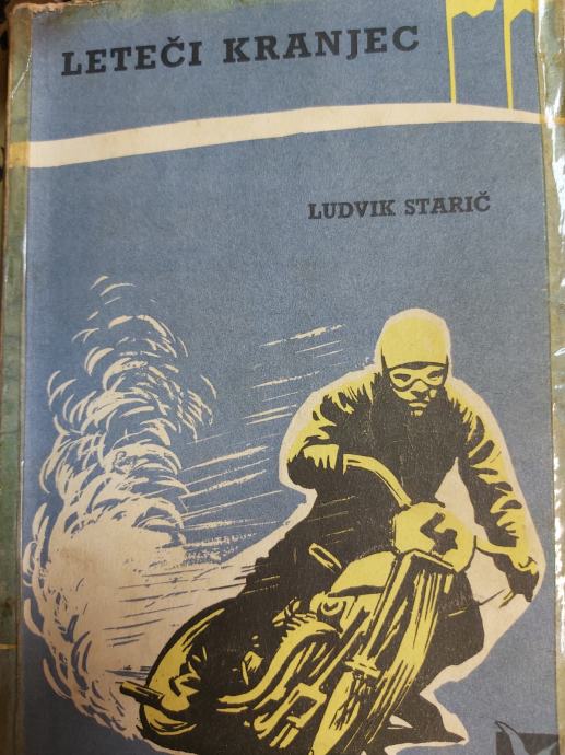 LUDVIK STARIČ LETEČI KRANJEC