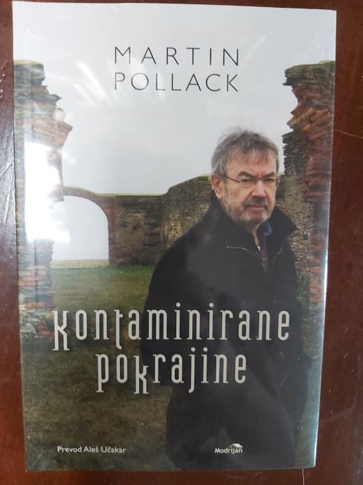 MARTIN POLLACK KONTAMINIRANE POKRAJINE