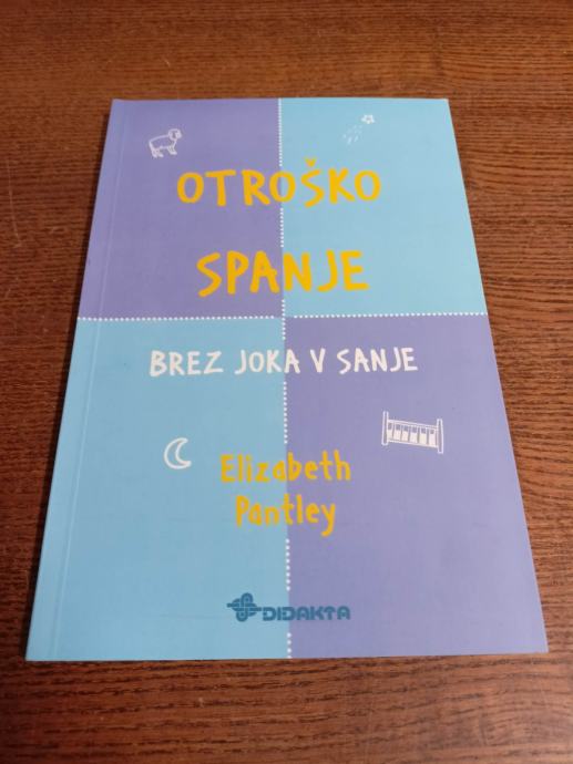 OTROŠKO SPANJE BREZ JOKA V SANJE