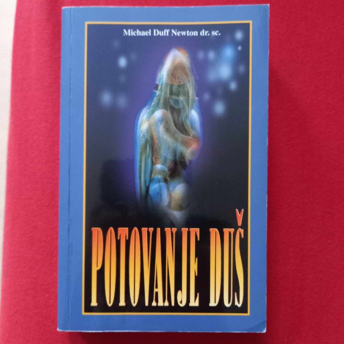 Potovanje duš, Michael Duff Newton