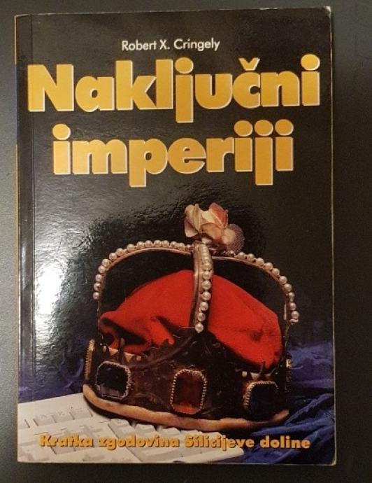 Robert X. Cringely: Naključni imperij