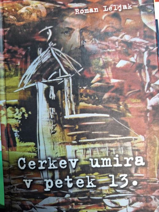 ROMAN LELJAK CERKEV UMIRA V PETEK 13.