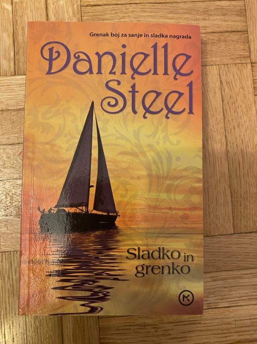 Sladko in grenko - Danielle Steel