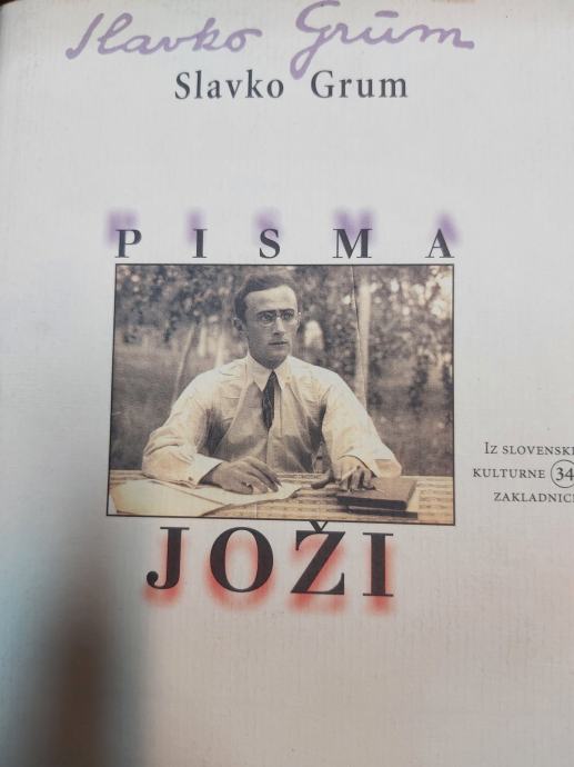 SLAVKO GRUM PISMA JOŽI
