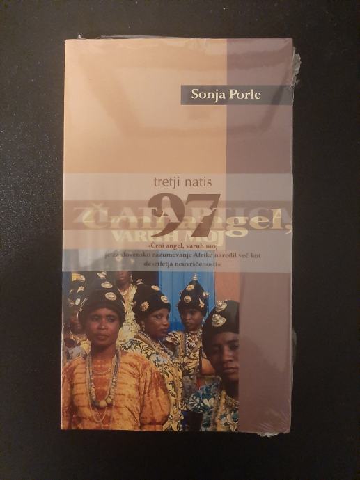 Sonja Porle - Črni Angel, varuh moj (Cankarjeva založba, 1997)