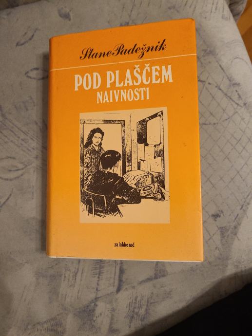 Stane Padežnik Pod plaščem naivnosti