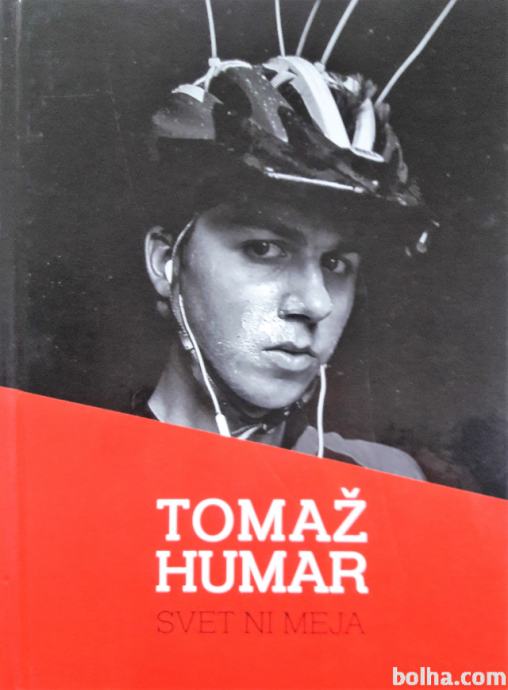 TOMAŽ HUMAR - SVET NI MEJA