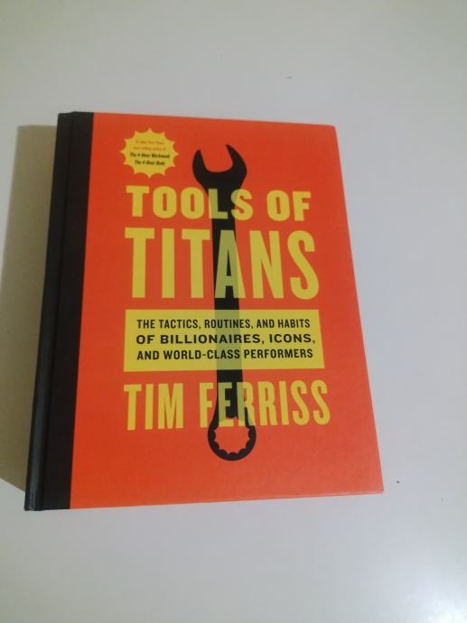 Tools of titans - Tim Ferriss