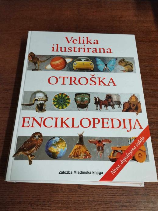 VELIKA ILUSTRIRANA OTROŠKA ENCIKLOPEDIJA