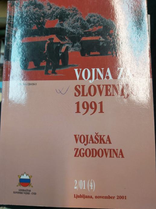 VOJNA ZA SLOVENIJO 1991 VOJAŠKA ZGODOVINA