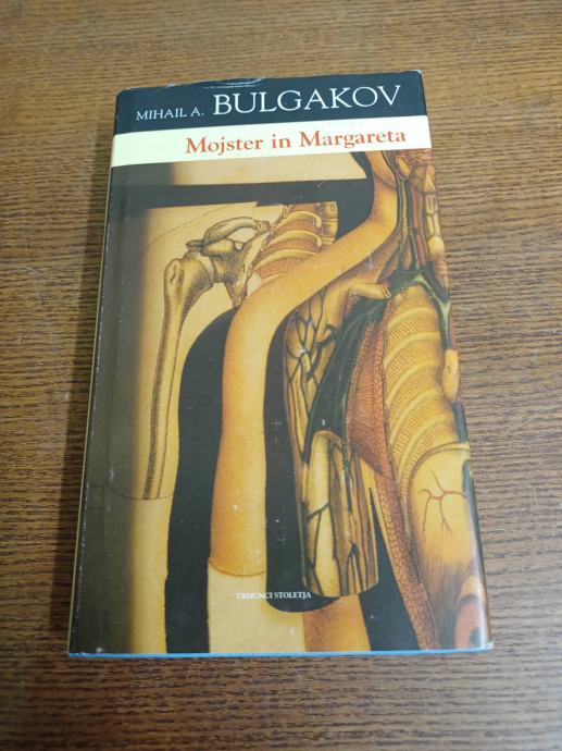 VRHUNCI STOLETJA MIHAIL A.BULGAKOV MOJSTER IN MARGARETA