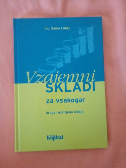 VZAJEMNI SKLADI ZA VSAKOGAR (Samo Lubej)