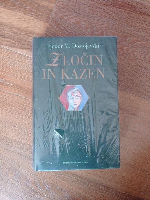 Zločin in kazen , Fjodor M. Dostojevski
