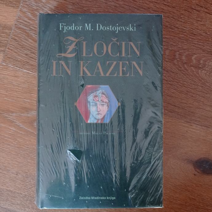 Zločin in kazen , Fjodor M. Dostojevski