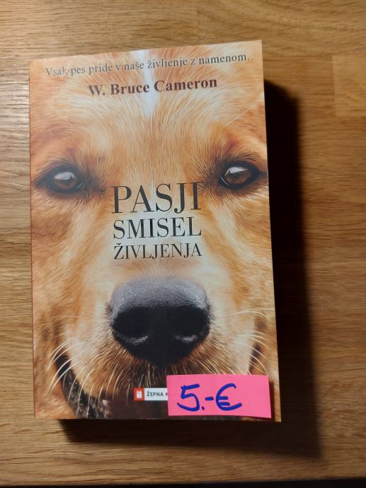 Pasji smisel življenja, 2018, W. Bruce Cameron