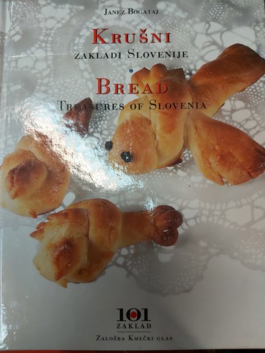 JANEZ BOGATAJ KRUŠNI ZAKLADI SLOVENIJE , BREAD TREASURES OF SLOVENIA