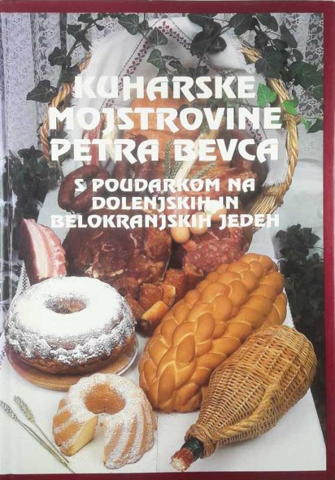 KUHARSKE MOJSTROVINE PETRA BEVCA