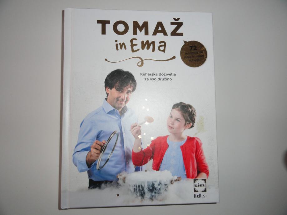 TOMAŽ IN EMA, 72 RECEPTOV, KUHARICA