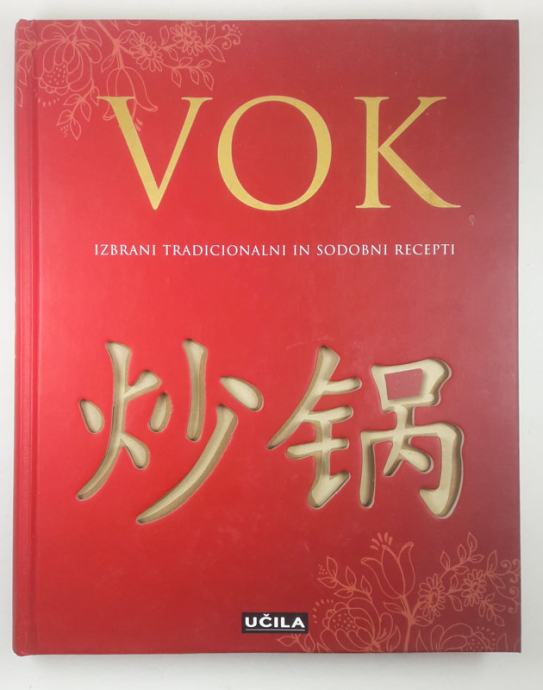 VOK; IZBRANI TRADICIONALNI IN SODOBNI RECEPTI