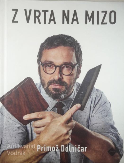 Z VRTA NA MIZO, Primož Dolničar