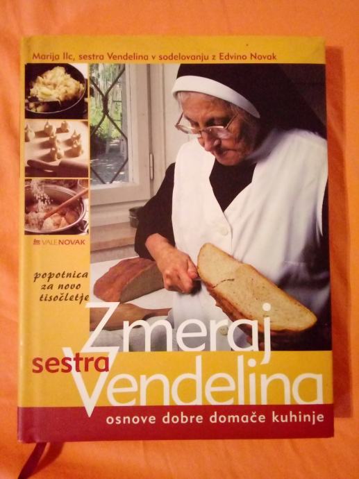 ZMERAJ SESTRA VENDELINA (Vendelina Ilc)