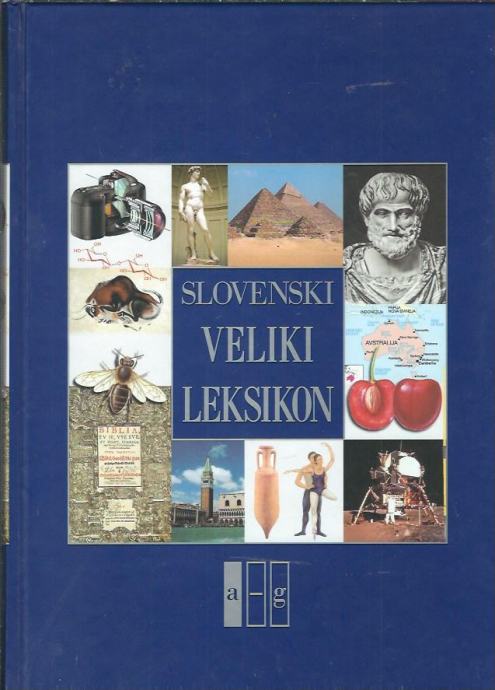 Slovenski veliki leksikon A - G