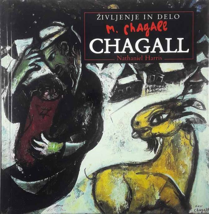 CHAGALL, ŽIVLJENJE IN DELO, Nathaniel Harris
