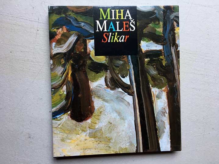 Miha Maleš - slikar (1989)