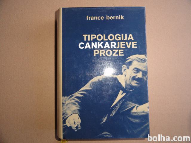 FRANCE BERNIK, TIPOLOGIJA CANKARJEVE PROZE