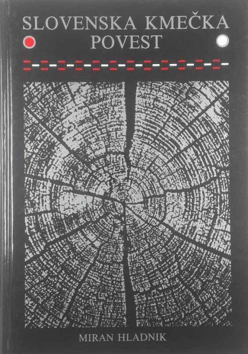 SLOVENSKA KMEČKA POVEST, Miran Hladnik