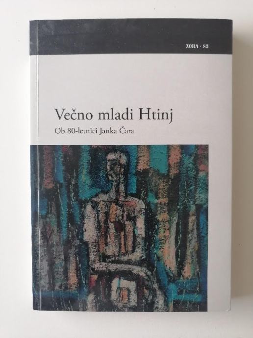 VEČNO MLADI HTINJ, OB 80 LETNICI JANKA ČARA, JANKO ČAR