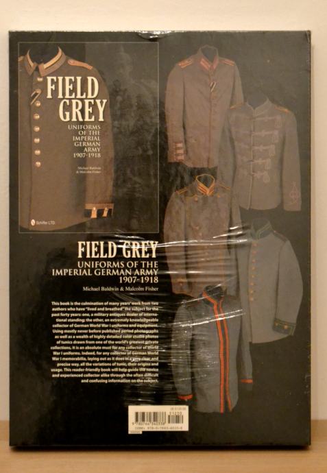 Field Grey - Uniforms of the Imperial German Army, 1907-1918