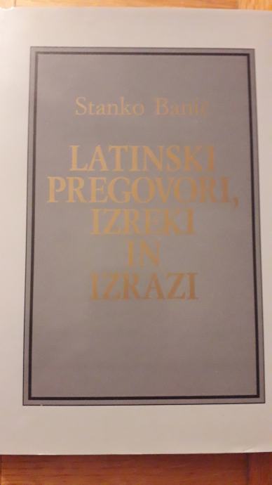 Latinski pregovori, izreki in izrazi, Stanko Banič in sodelavci