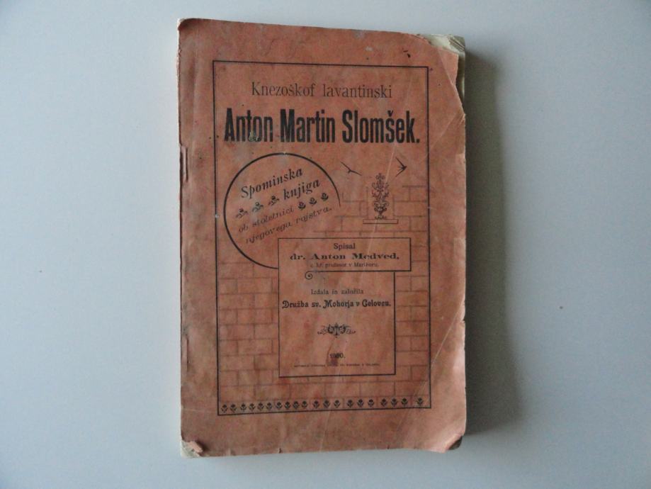 ANTON MEDVED, ANTON MARTIN SLOMŠEK, SPOMINSKA KNJIGA, 1900
