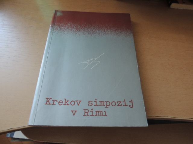KREKOV SIMPOZIJ V RIMU E. ŠKULJ MOHORJEVA DRUŽBA 1992