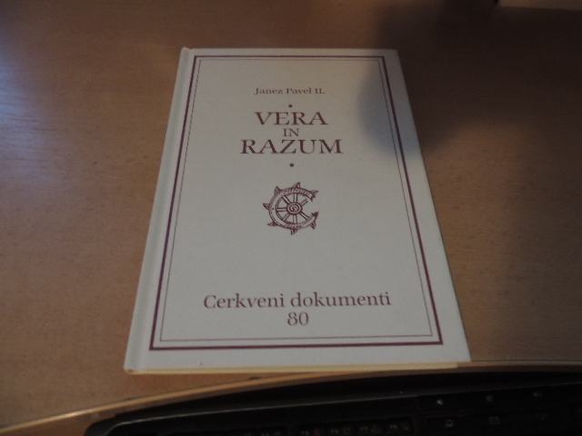 VERA IN RAZUM JANEZ PAVEL II. ZALOŽBA DRUŽINA 1999