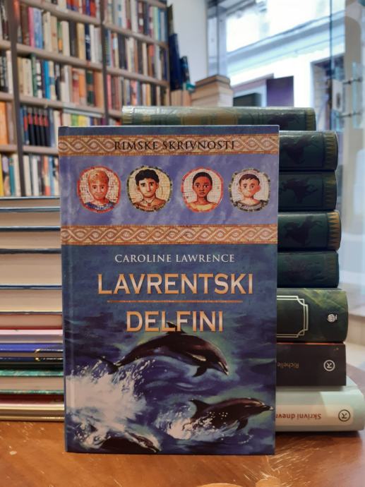 Caroline Lawrence: Lavrentski delfini (zbirka Rimske skrivnosti)