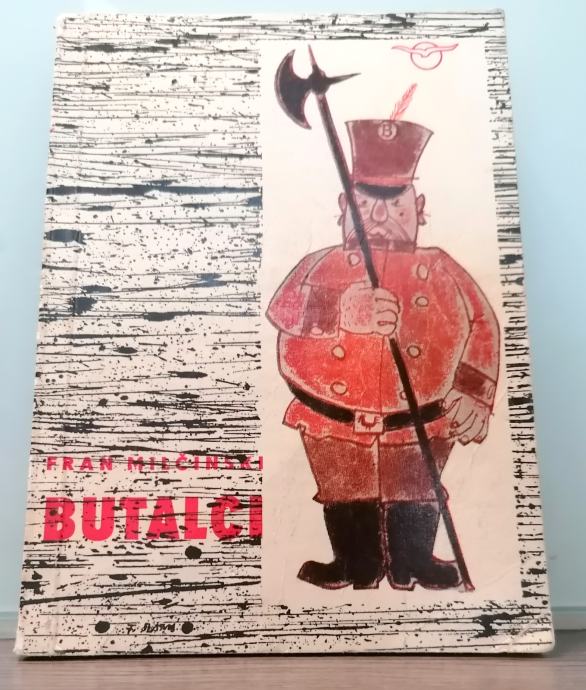 Fran Miličinski- Butalci-1961. Podarim ob nakupu ene od knjig.