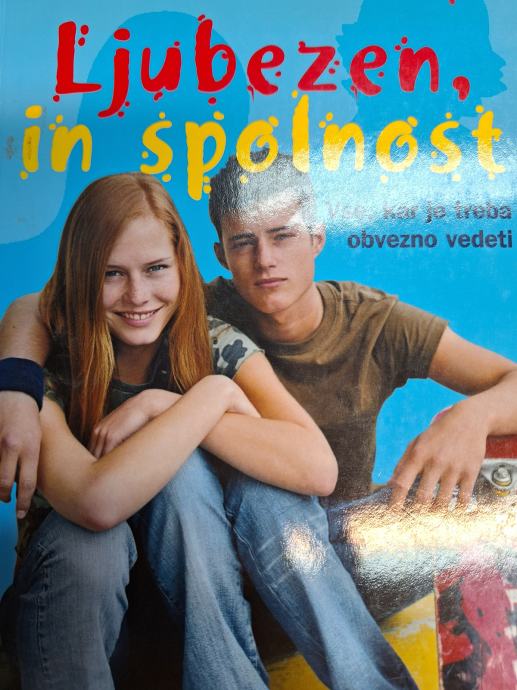 LJUBEZEN IN SPOLNOST; VSE, KAR JE TREBA OBVEZNO VEDETI