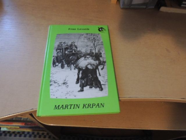 MARTIN KRPAN F. LEVSTIK ZALOŽBA KARANTANIJA 1993