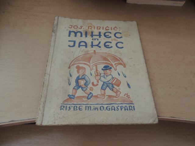 MIHEC IN JAKEC J. RIBIČIČ MLADINSKA MATICA 1931